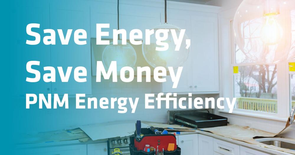 Save Energy & Money - pnmprod - pnm.com