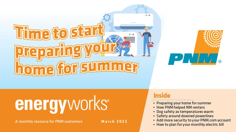March 2023 Energy Works - pnmprod - pnm.com