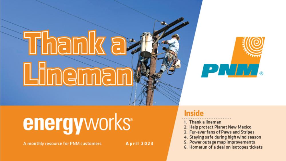 April 2023 Energy Works - pnmprod - pnm.com
