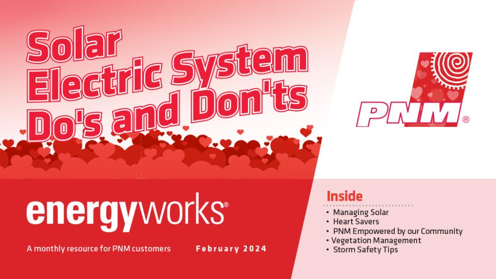 February 2024 Energy Works Newsletter - pnmprod - pnm.com